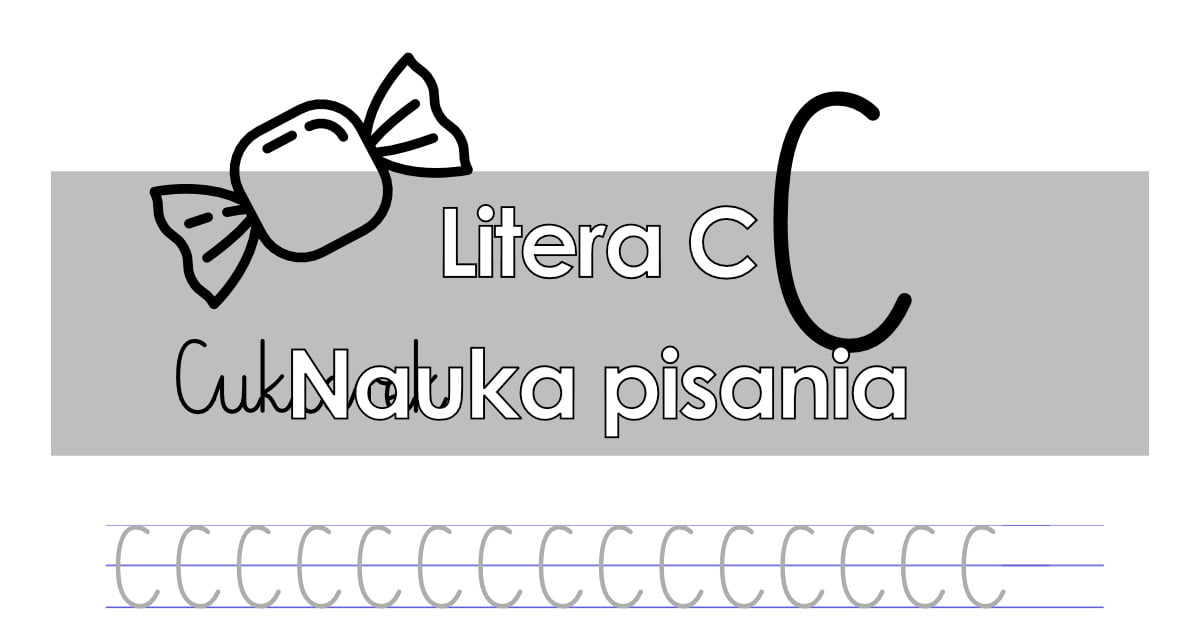 Nauka pisania litery C, karty pracy dla przedszkolaków, uczniów do druku