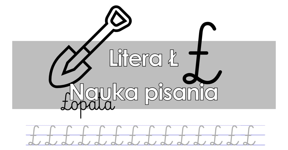 Nauka pisania litery Ł, karty pracy dla przedszkolaków, uczniów do druku